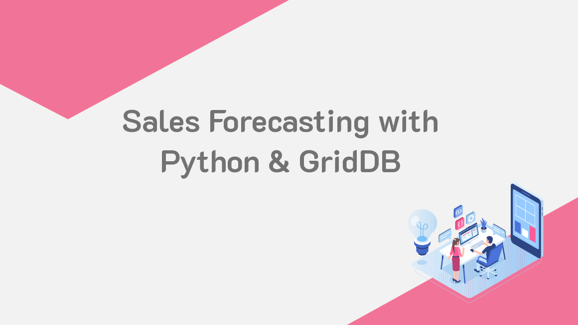 Sales Forecasting With Python And Griddb Griddb Open Source Time