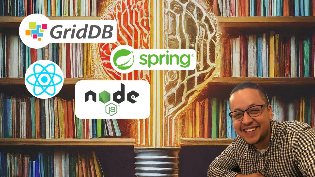 Build A Full Stack Java Application Part Ii Griddb Open Source Time Series Database For Iot